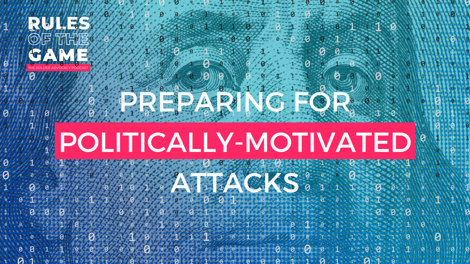Planning for Politically Motivated Attacks - Alliance for Justice