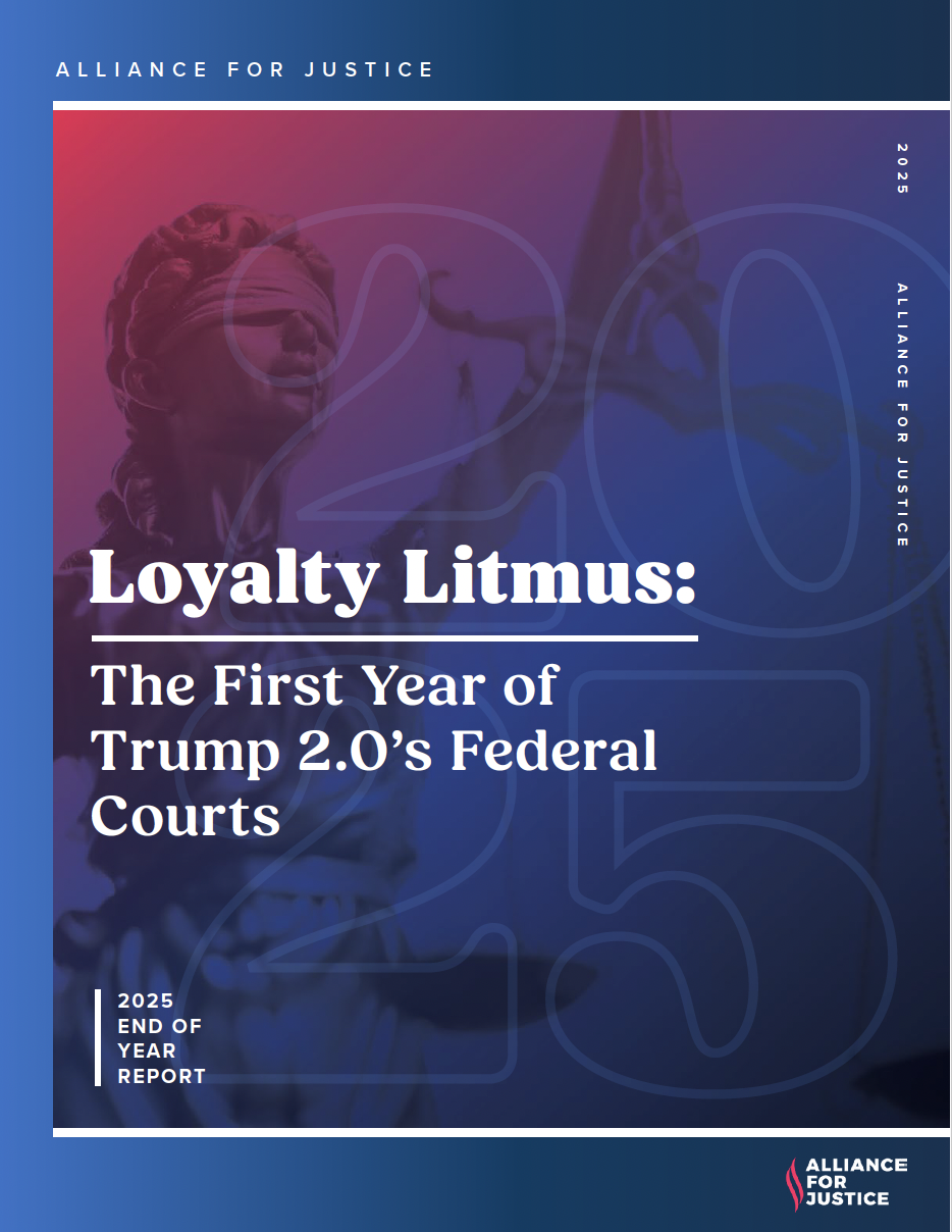 Loyalty Litmus: The First Year of Trump 2.0's Federal Courts - Alliance ...